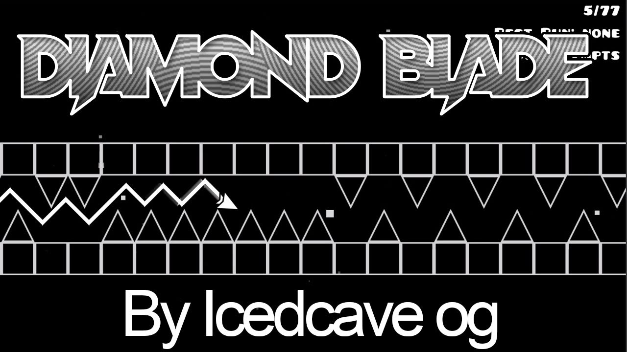 Diamond Blade By Icedcave OG (Extreme Wave) | Geometry Dash 2 11 - YouTube
