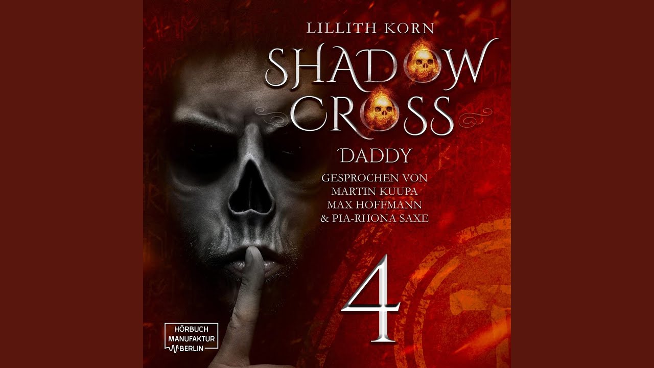 Kapitel 10 - Daddy - Shadowcross, Band 4 - YouTube
