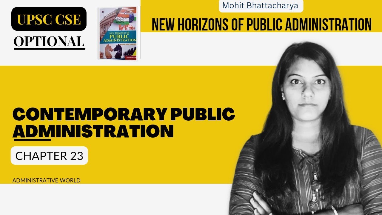 Contemporary Public Administration|| Chapter 23 || New Horizons of ...