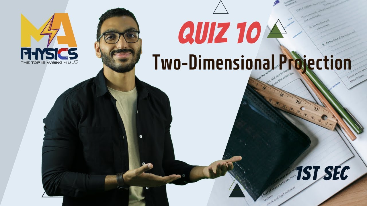 Quiz 10 - Two-Dimensional Projection | Two-Dimensional Motion ...