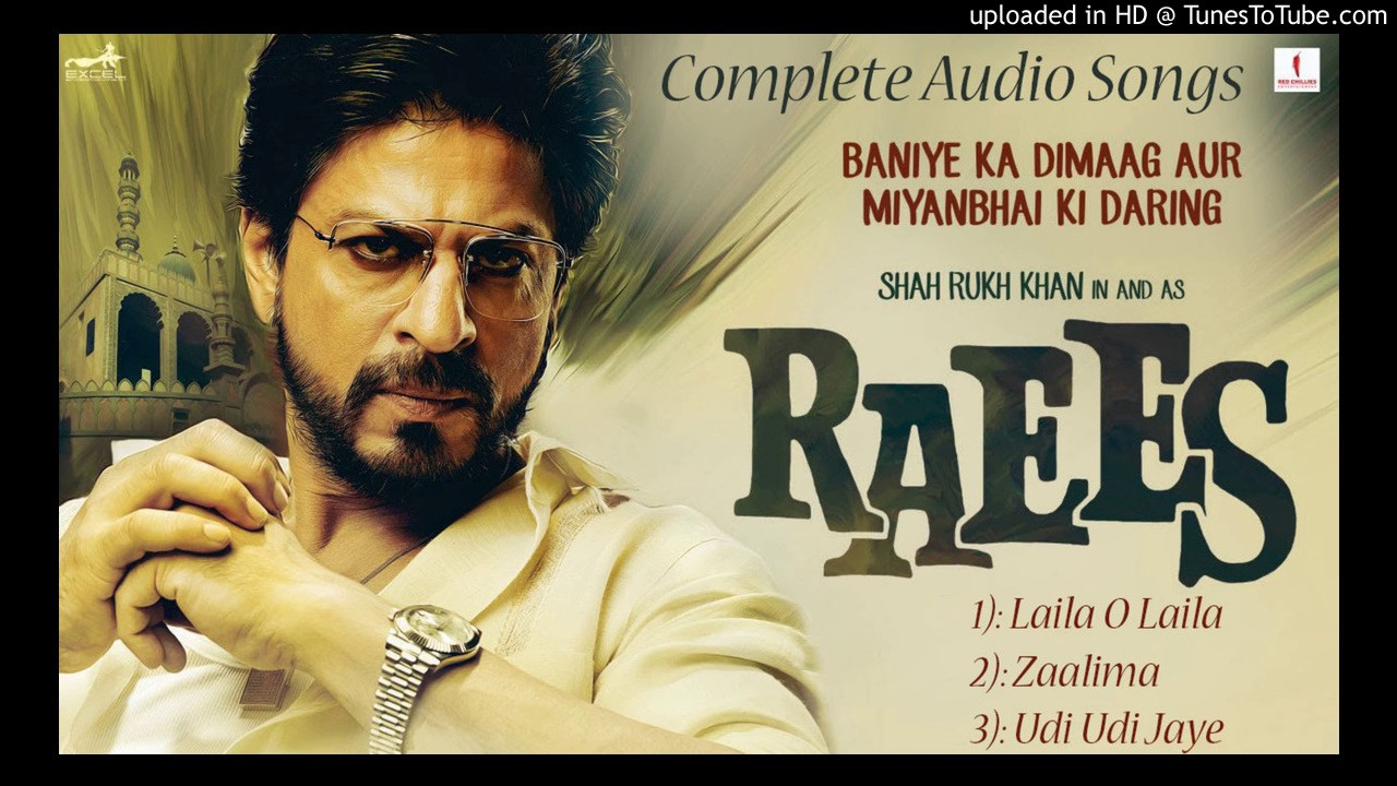 Raees Songs Audio - YouTube