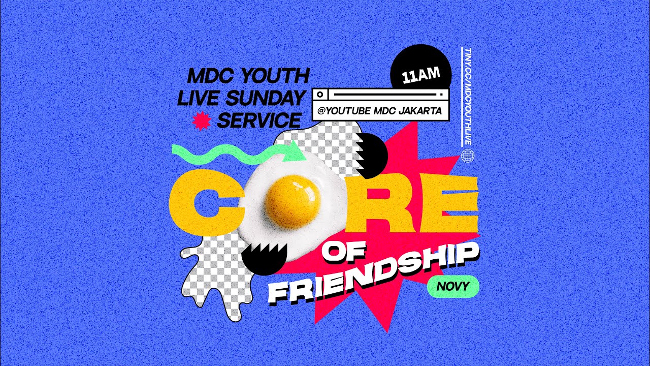 Friendship : Core of Friendship | Novy | IBADAH ONLINE MDCYOUTH 9 MEI ...