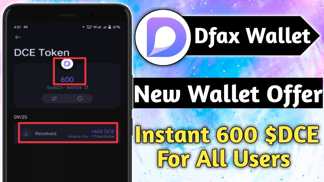 Instant 600 $DCE Claim 🤑 Dfax Wallet Offer || Dfax Wallet Withdrawal ...