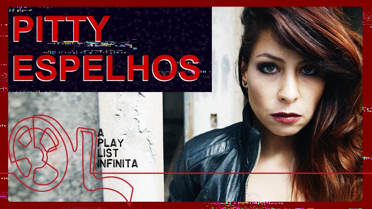 PITTY - ESPELHOS - O novo/velho disco - YouTube