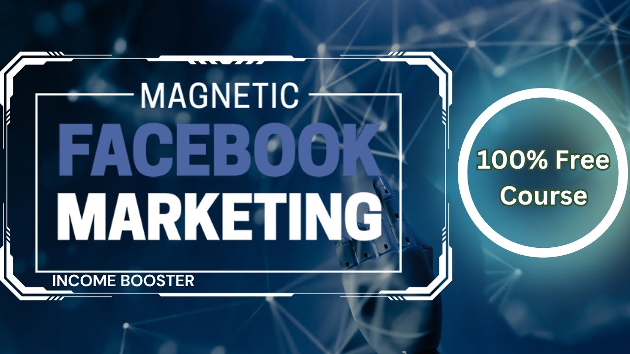 FREE Facebook Marketing Mastery Course! 💥 Boost Your Income Now! - YouTube