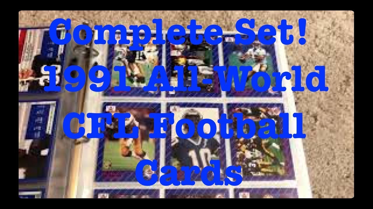 1991 All-World CFL Football Cards -- Complete! Trading Card Sets ...