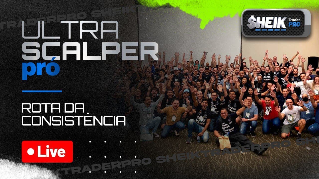TRADER na ROTA da CONSISTÊNCIA ( ULTRA SCALPER PRO ) DAY TRADE #01 ...