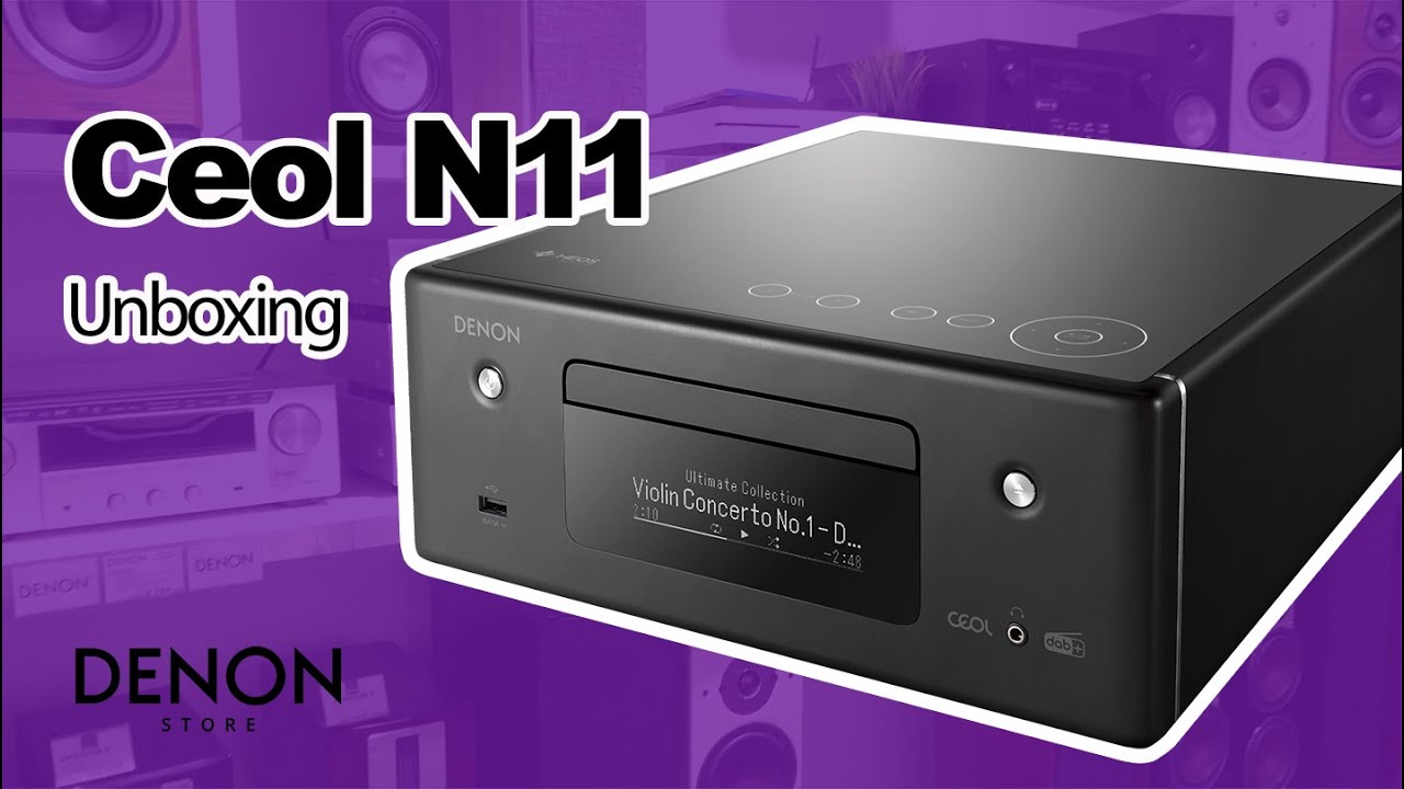 Denon Ceol N11 - unboxing - YouTube