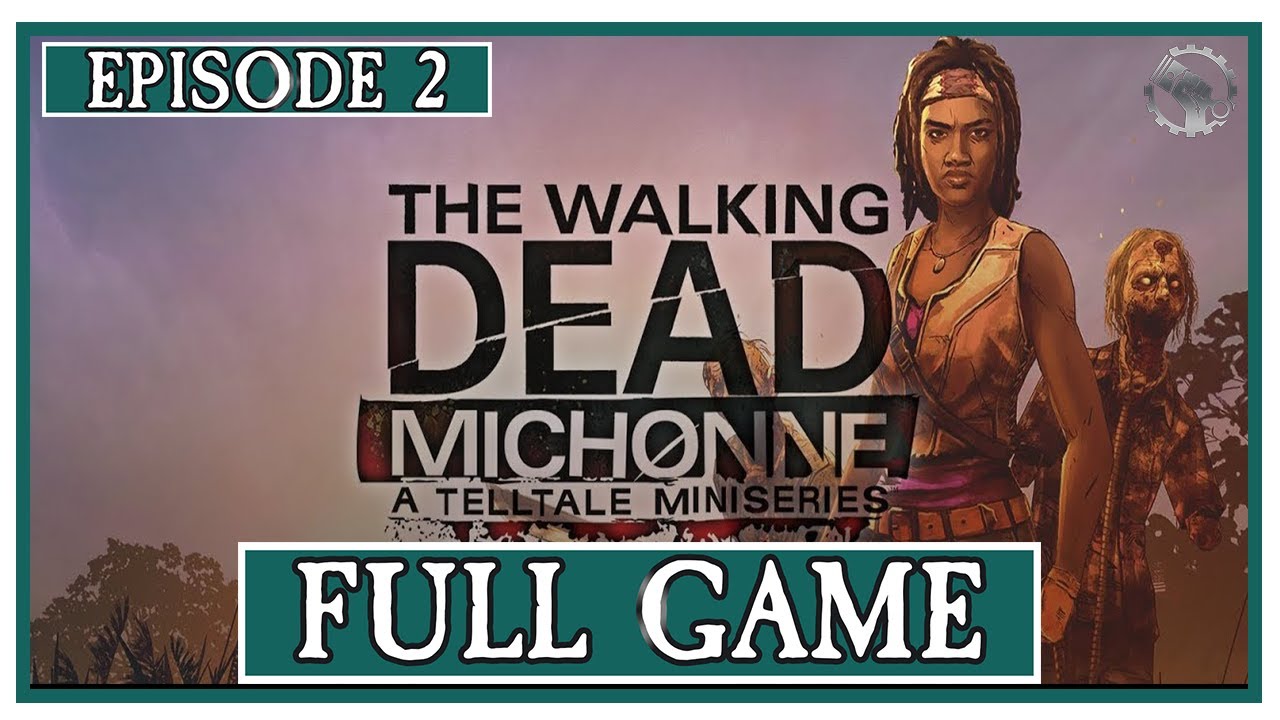 The Walking Dead Game | Playthrough | Michonne | Episode 2 "Give No ...