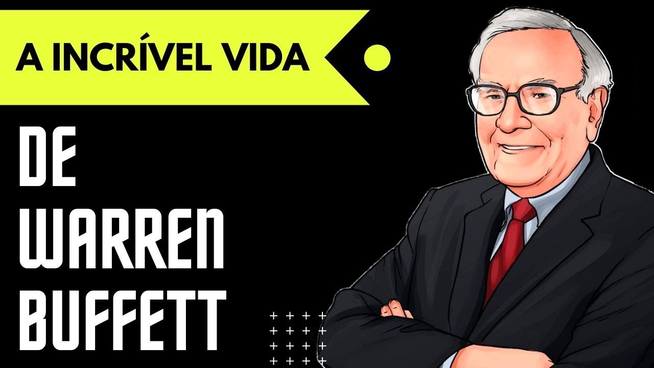 A Incrível Vida de WARREN BUFFETT - Conhecimento é Poder 🚀 - YouTube