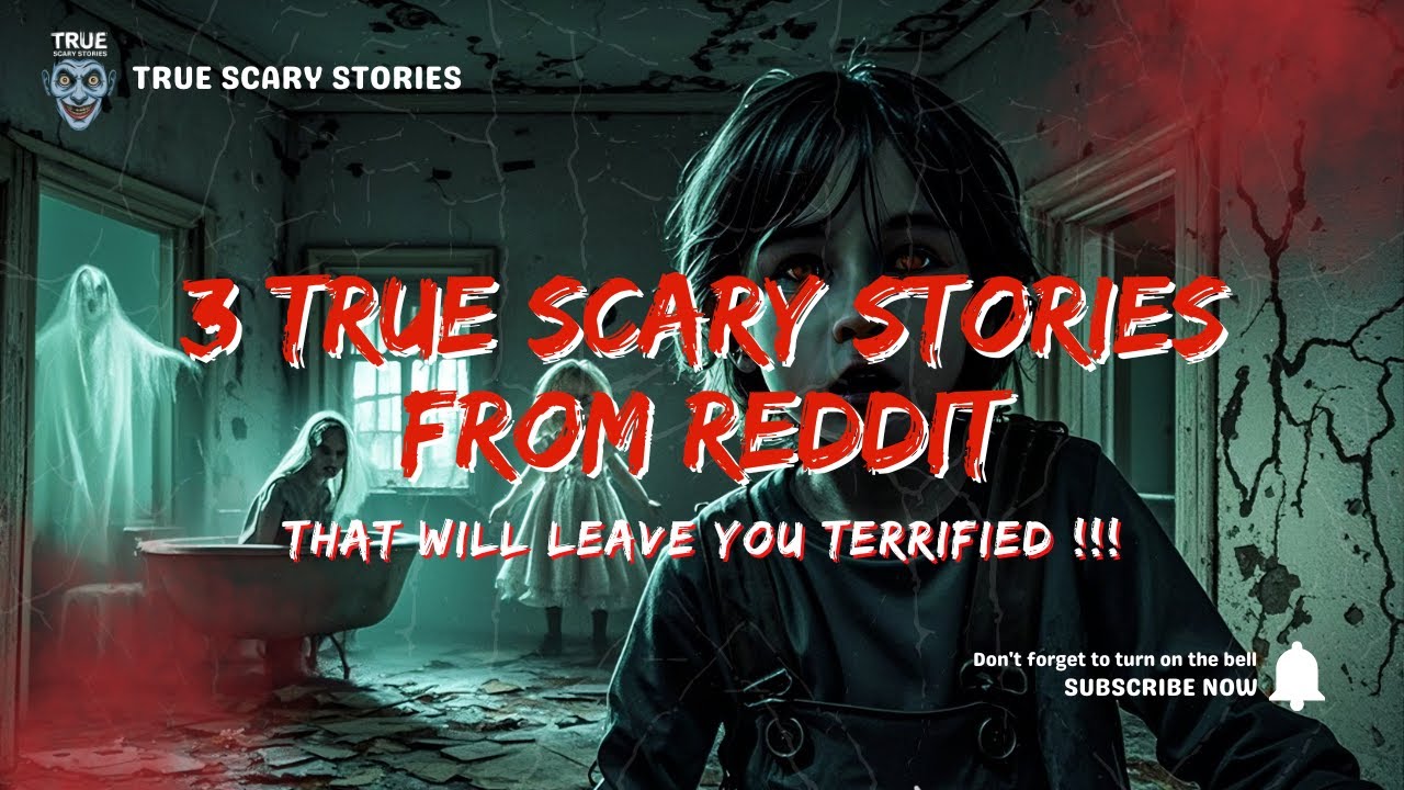 3 True Scary Stories From Reddit That Will Leave You TERRIFIED | VOL.1 ...
