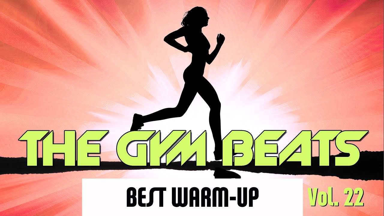 THE GYM BEATS "Physical" - BEST WARM-UP, BEST WORKOUT MUSIC, MOTIVATION ...
