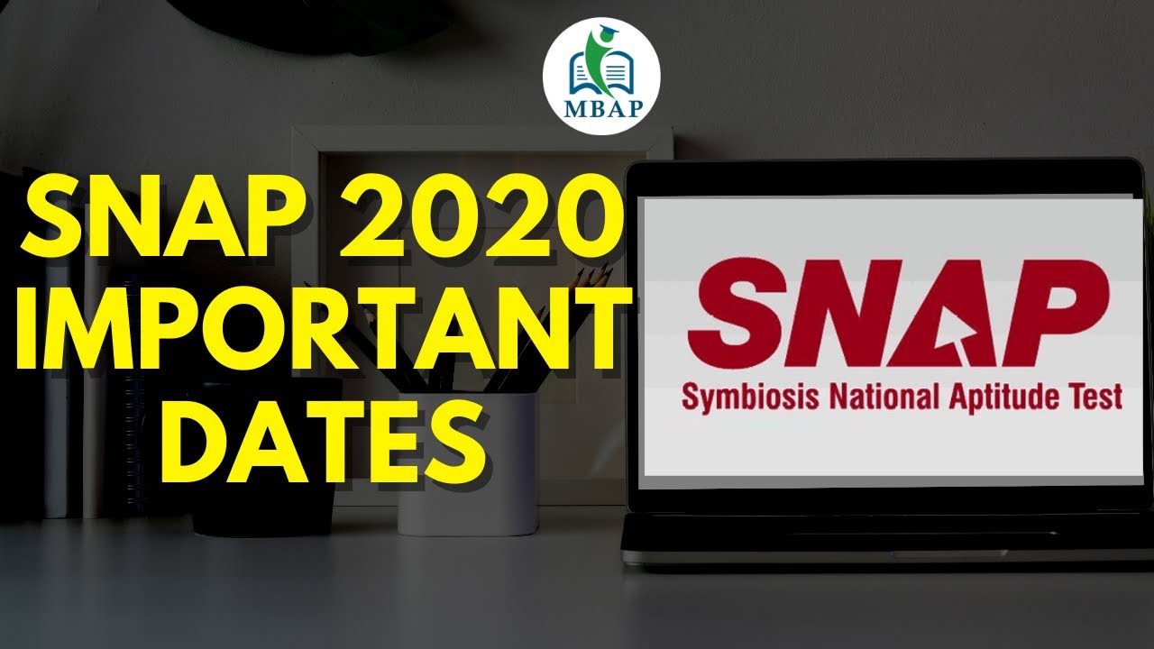 SNAP 2020 Important dates - YouTube