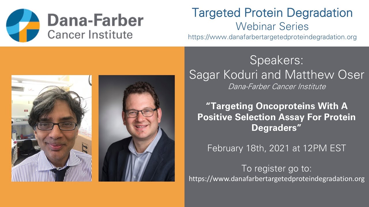 Sagar Koduri and Matthew Oser - Dana-Farber Targeted Degradation ...