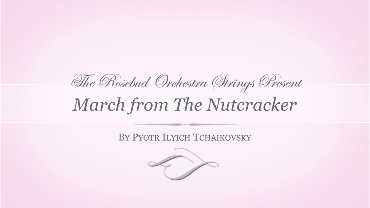 The Rosebud Strings Present "March" from Tchaikovsky's Nutcracker - YouTube