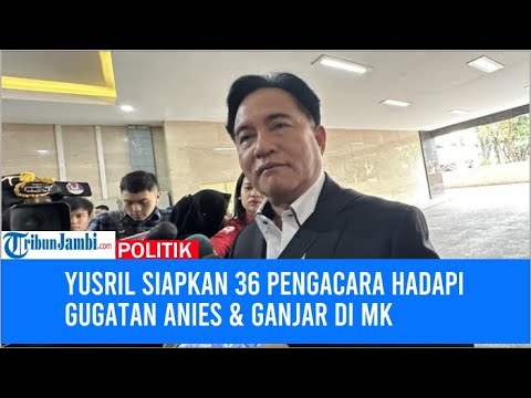 Yusril Siapkan 36 Pengacara Hadapi Gugatan Anies & Ganjar di MK - YouTube