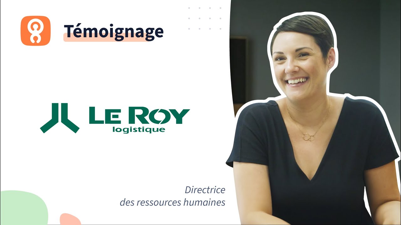 Comment Le Roy Logistique a modernisé ses processus RH - YouTube