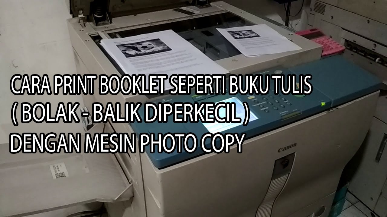 CARA PRINT COPY BOOKLET BOLAK - BALIK DIPERKECIL SEPERTI BUKU TULIS ...