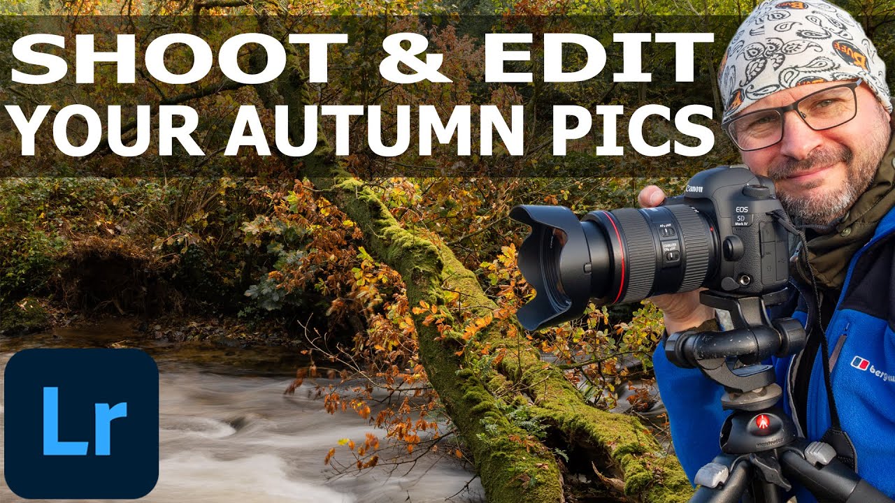 Top Tips For Shooting and Editing Your Autumn Photographs - YouTube
