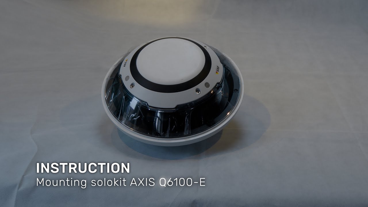 Instruction: Mounting solokit on AXIS Q6100-E - YouTube