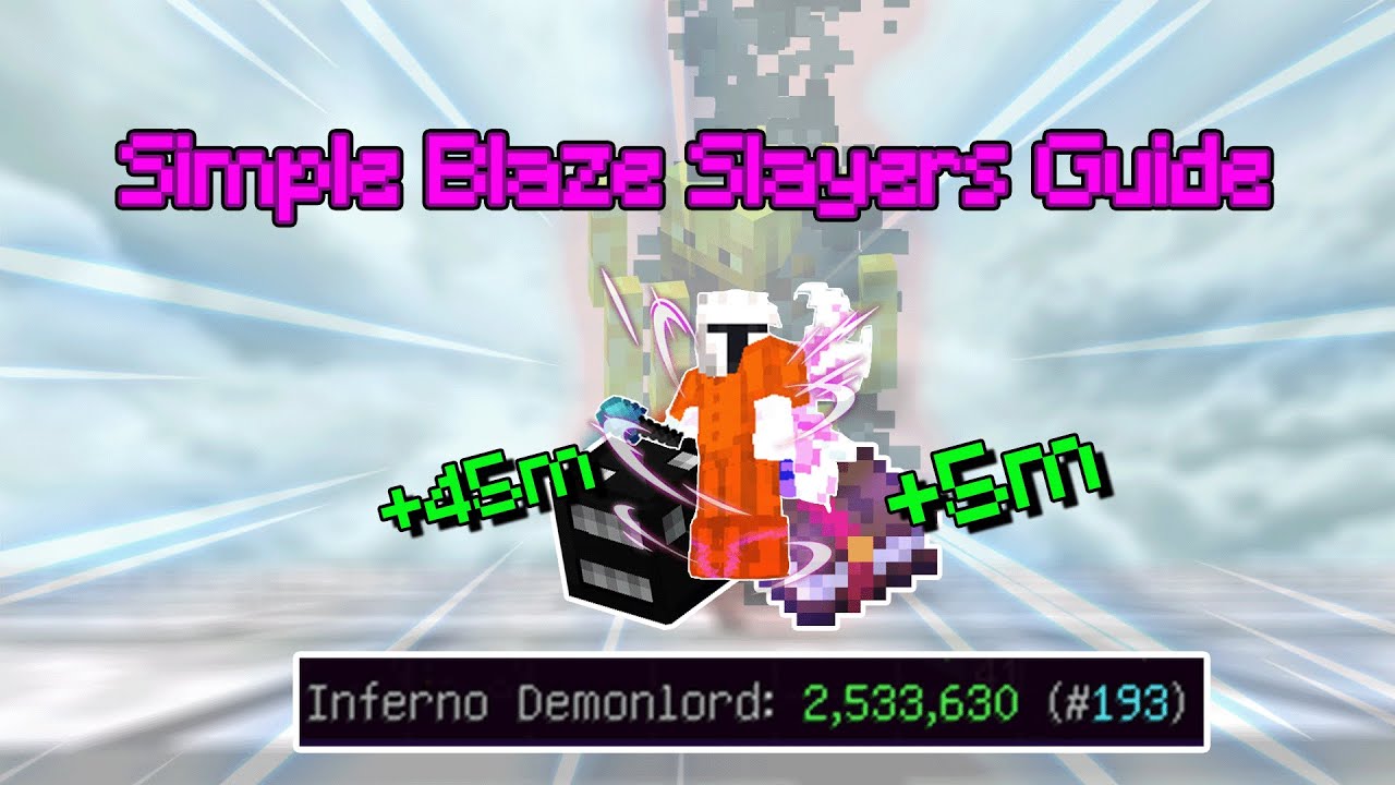Simple Ground Blaze Slayer Guide (Hypixel Skyblock) - YouTube