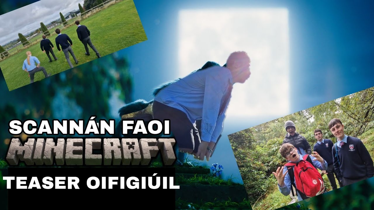 Scannán Faoi Minecraft - Irish Trailer Video (Includes New Teaser ...