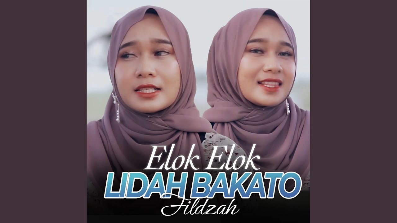Elok Elok Lidah Bakato - YouTube