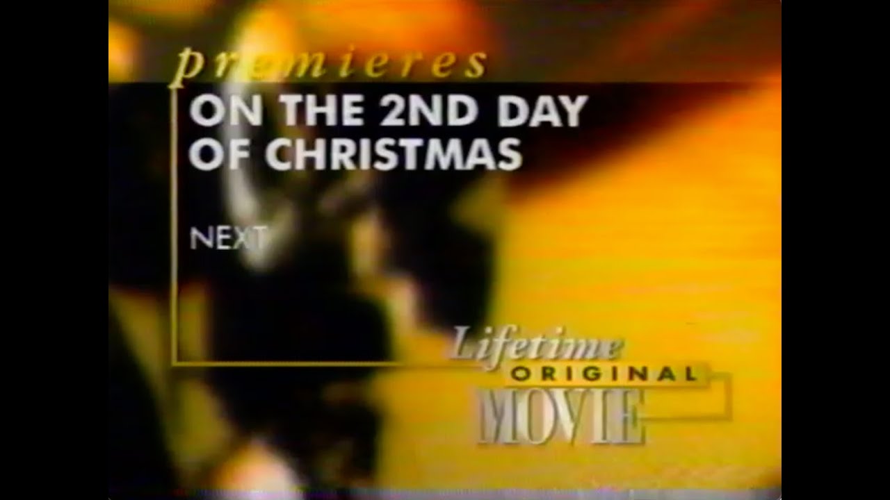 On the 2nd Day of Christmas Lifetime Broadcast Premiere 12-8-1997 with ...