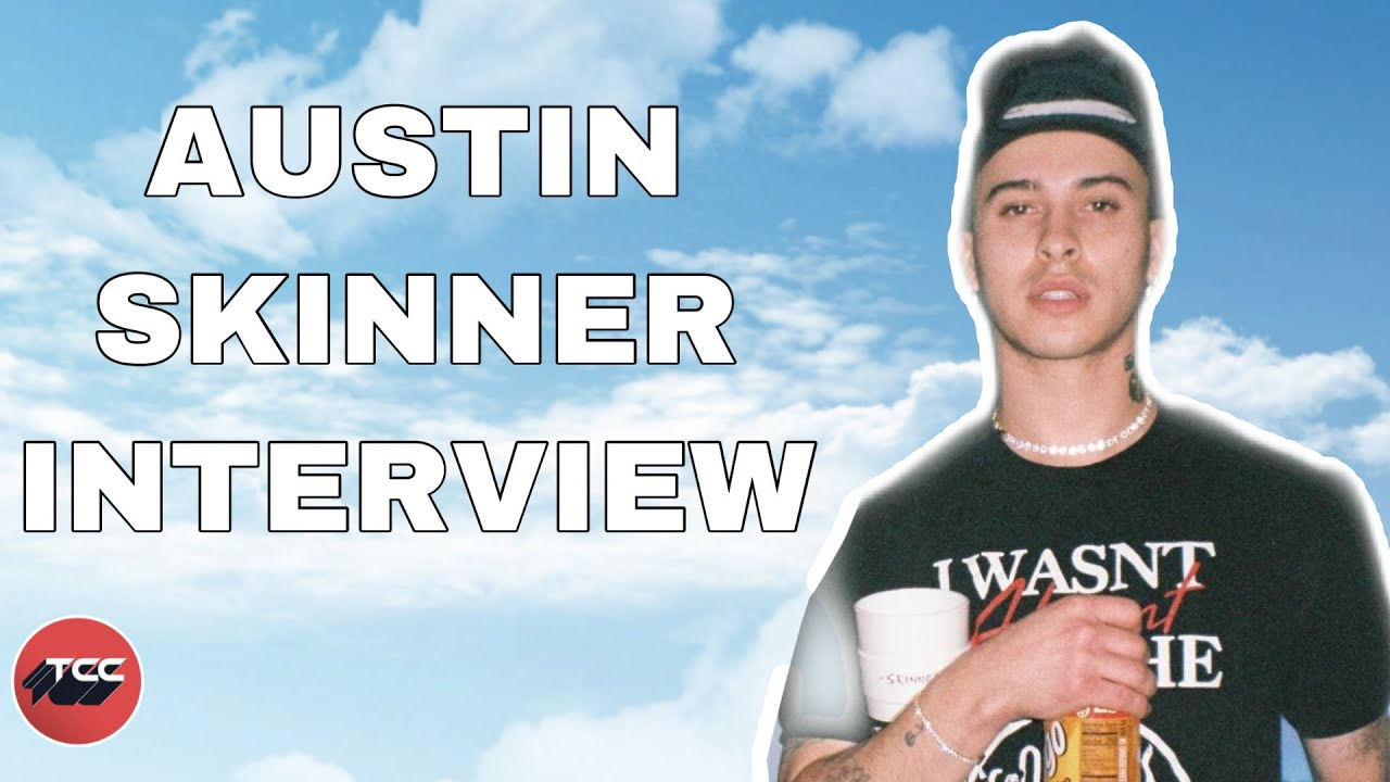 Austin Skinner Interview - YouTube