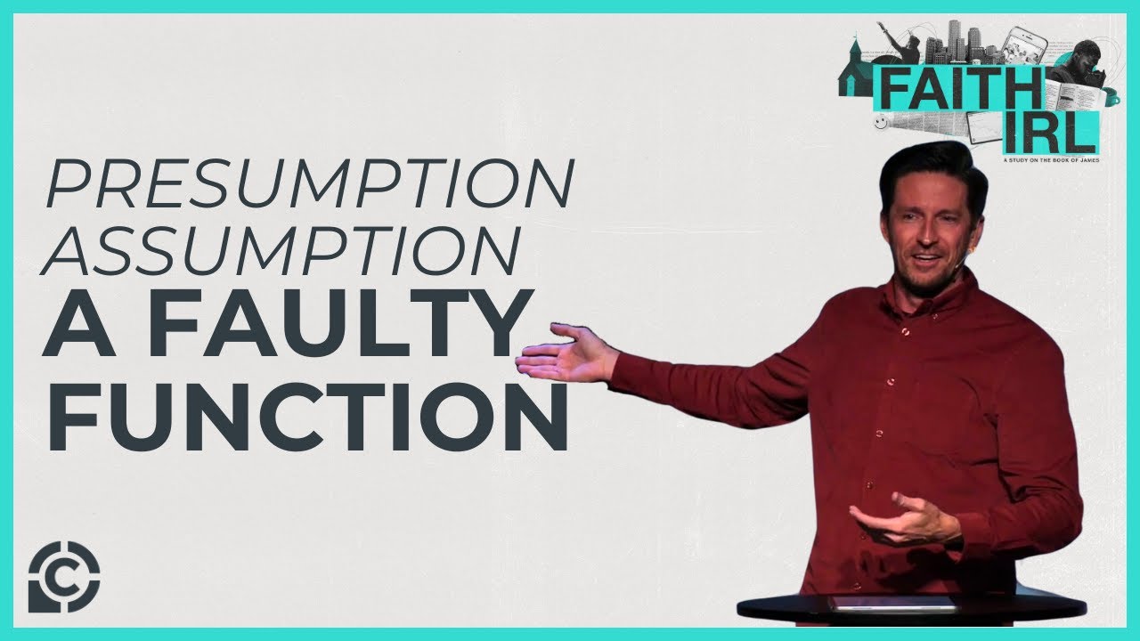 Presumption Assumption, A Faulty Function - YouTube