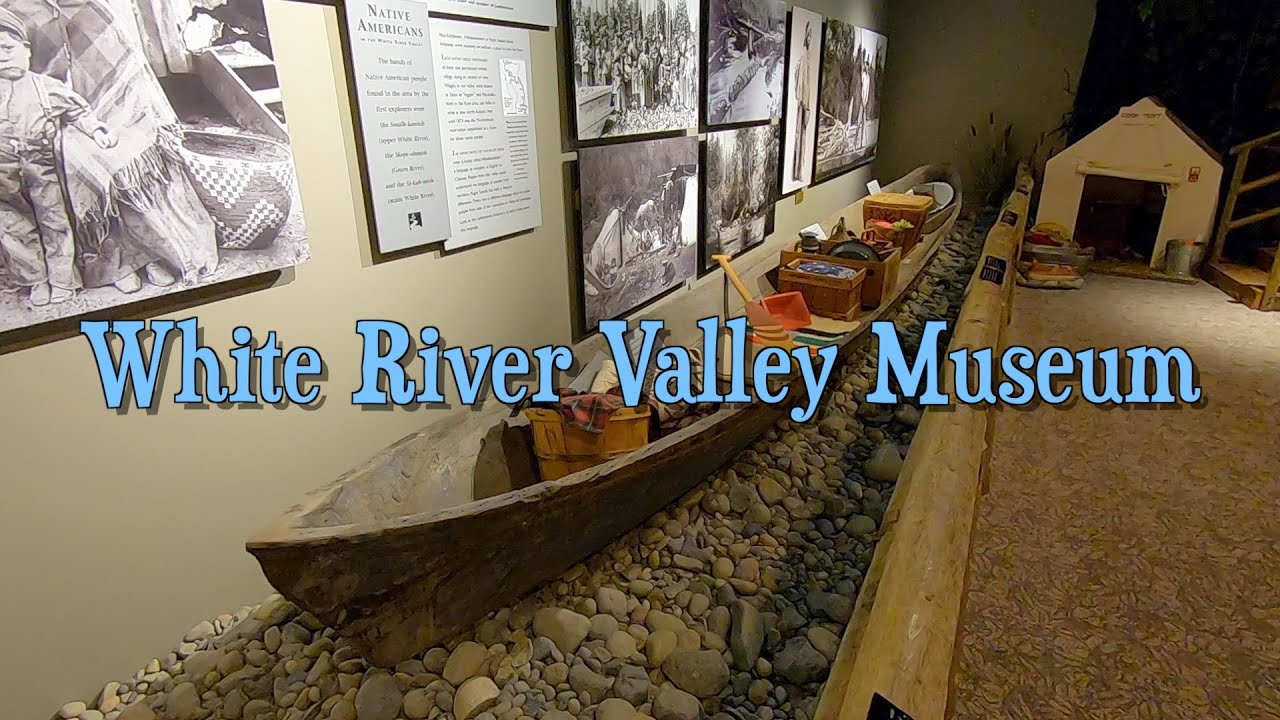 White River Valley Museum - YouTube