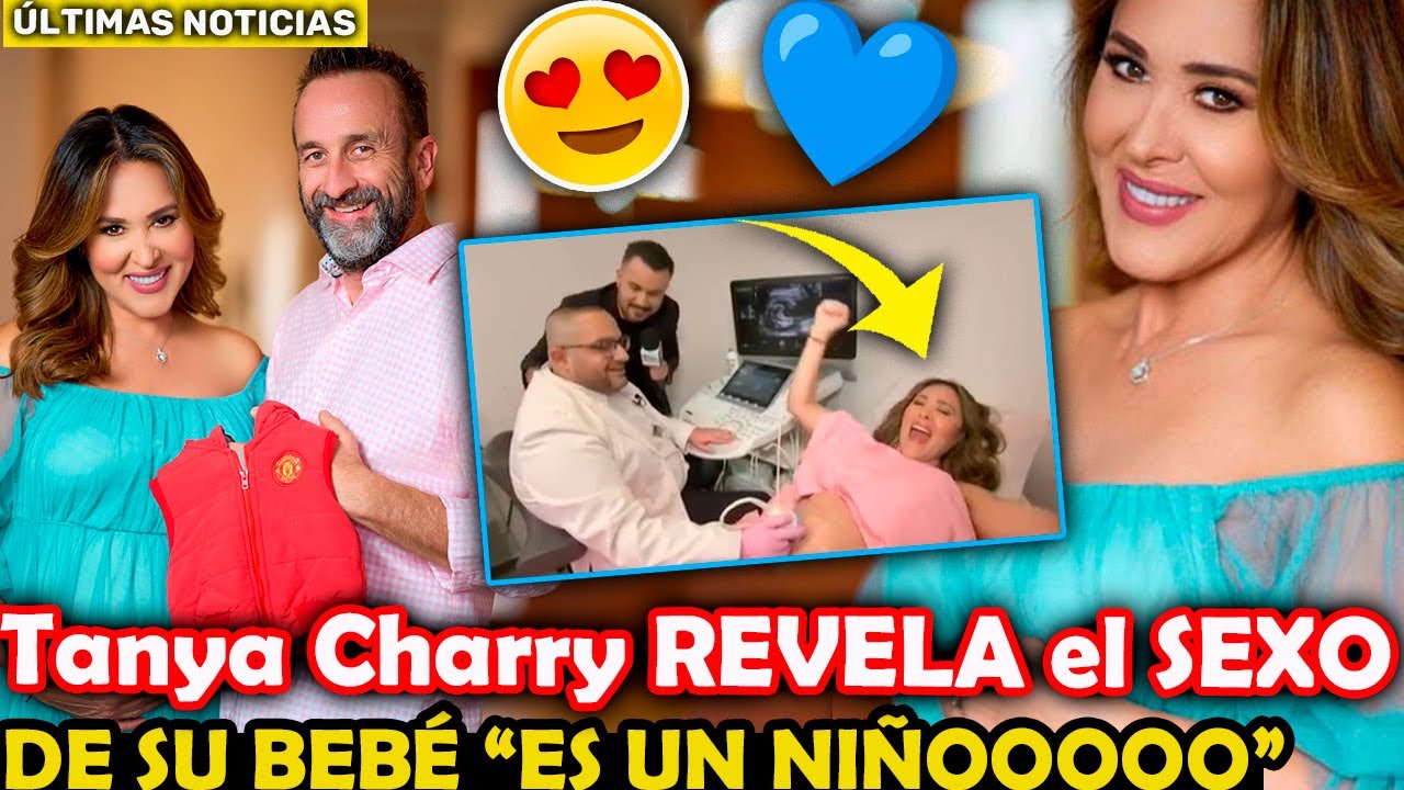 ¡EXCLUSIVA!😍💙Tanya Charry REVELA el SEXO de su BEBÉ ¡ES UN NIÑOO! - YouTube