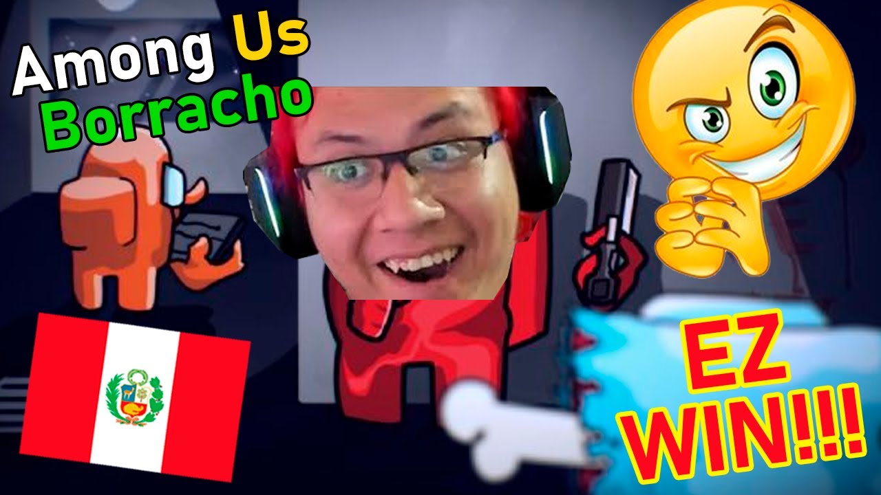 [Among Us #010] Borracho y Winner 😈Ganando Ez con Impostor - YouTube