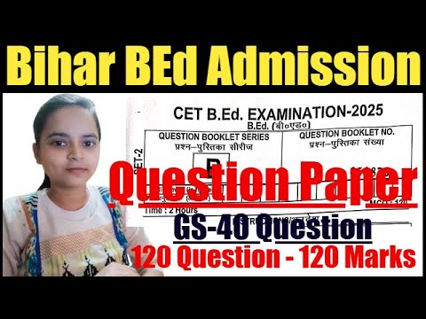 Bihar BEd Entrance Question Paper 2025 | CET BEd 2025 Question Paper ...