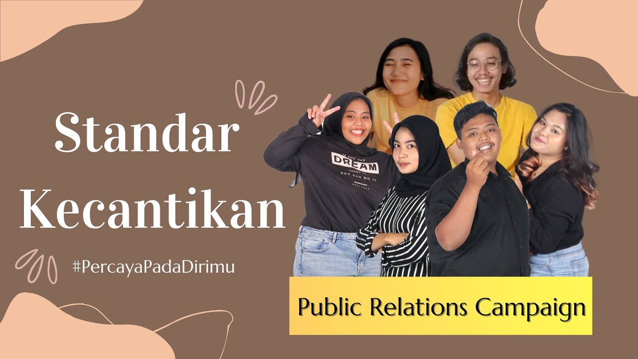 Standar Kecantikan - Kelompok 2 - KAMPANYE HUMAS UPNYK - YouTube