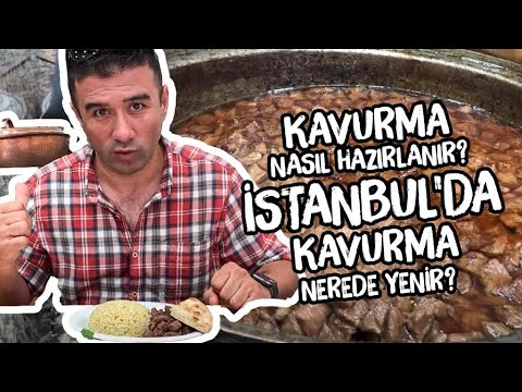 İSTANBUL'DA KAVURMA NEREDE YENİR? KAVURMA NASIL HAZIRLANIR | KAVURMACI ...