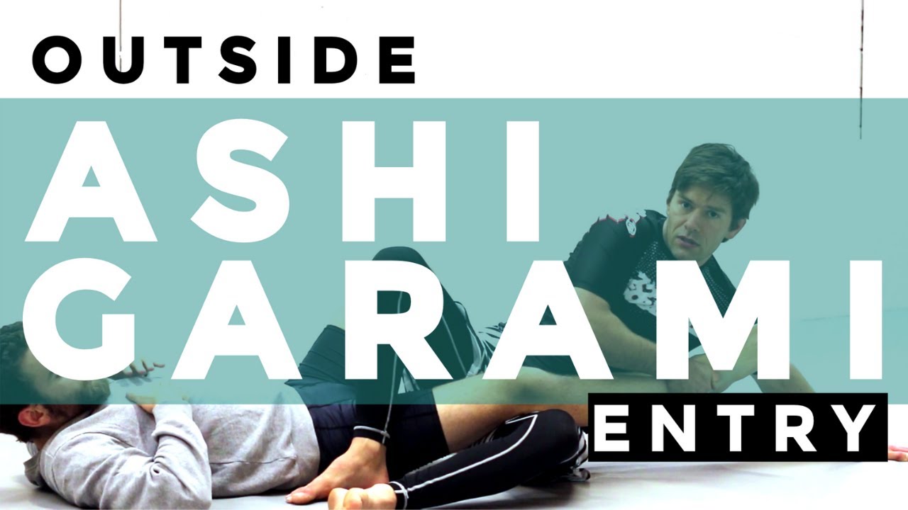 Understanding Outside Ashi Garami Entries - YouTube