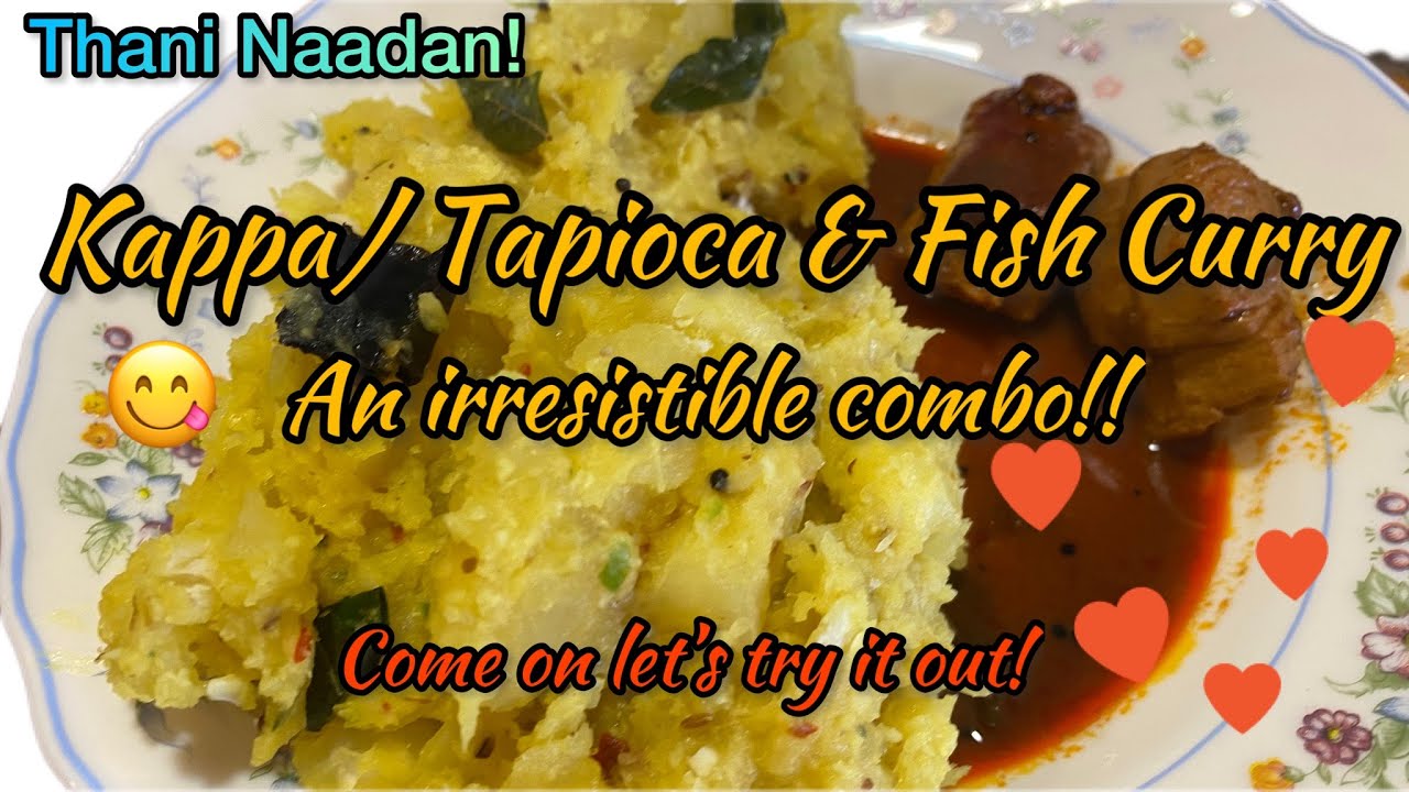 How to make Kappa / Tapioca Vevichathu & Fish Curry | Cassava | Sarah's ...