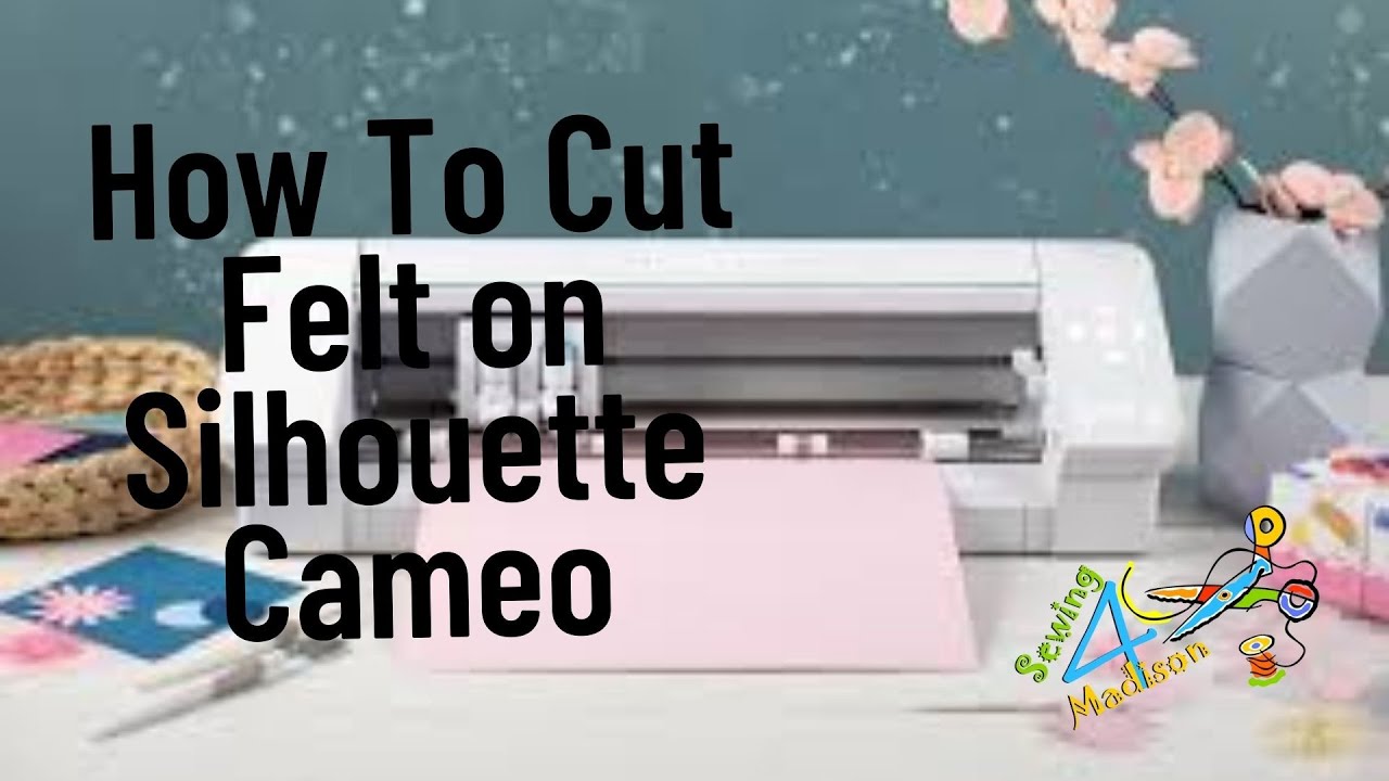How to cut felt with Silhouette Cameo 4 - Trial and Error Strawberry ...