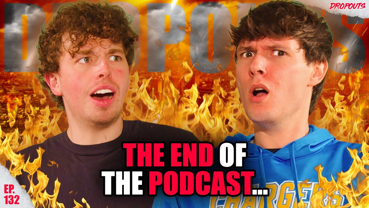 The End of the Podcast... Dropouts #132 - YouTube