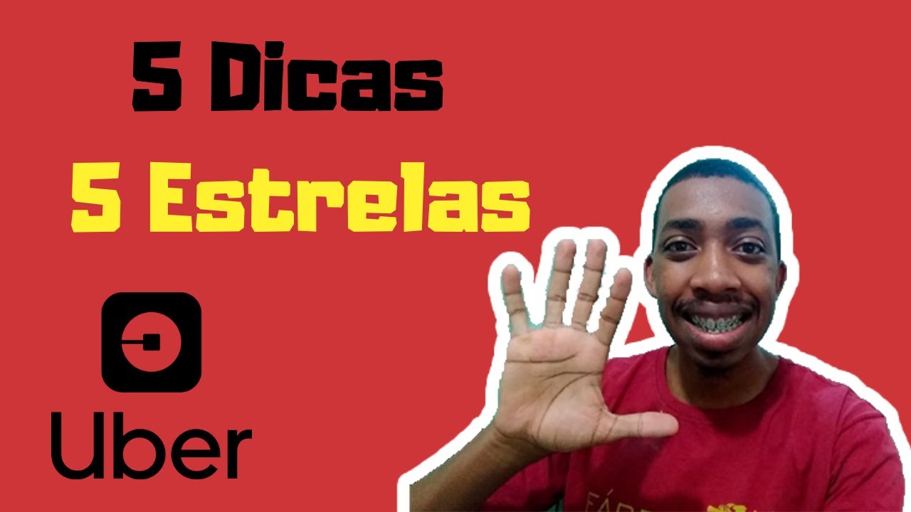 5 dicas para ter 5 estrelas - Uber - YouTube