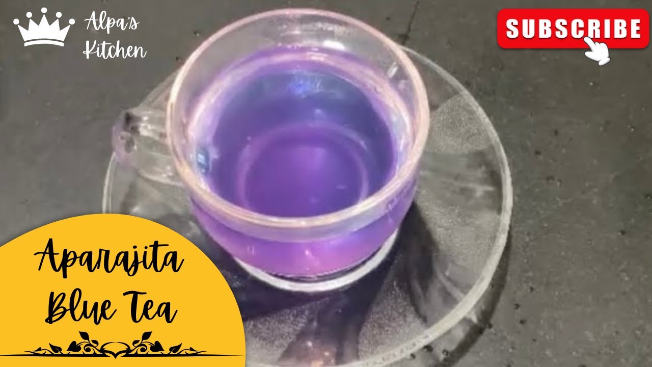 Aparajita blue tea | butterfly pea flower tea | healthy recipe | flower ...