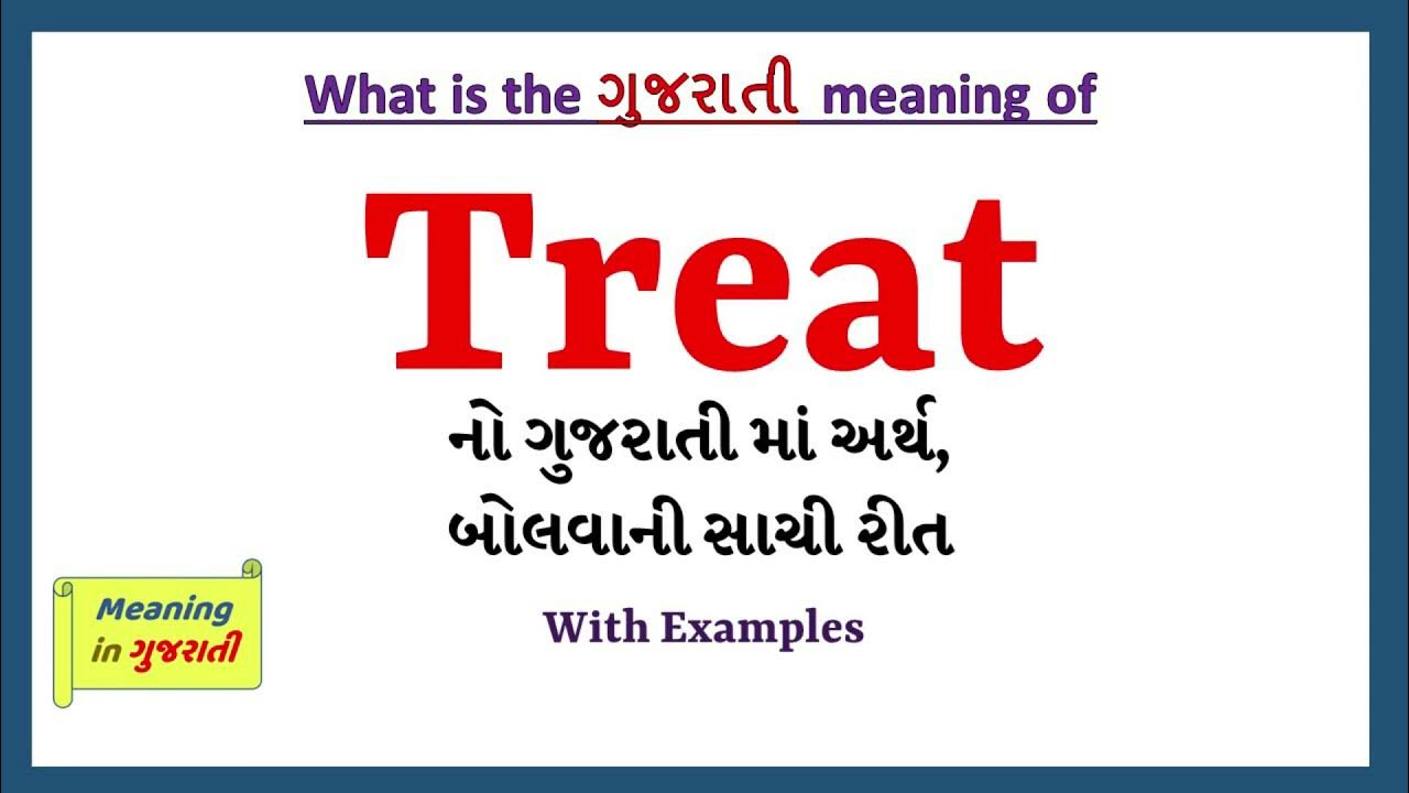 Treat Meaning In Gujarati Treat Treat In Gujarati treat-meaning-in-gujarati-treat-treat-in-gujarati