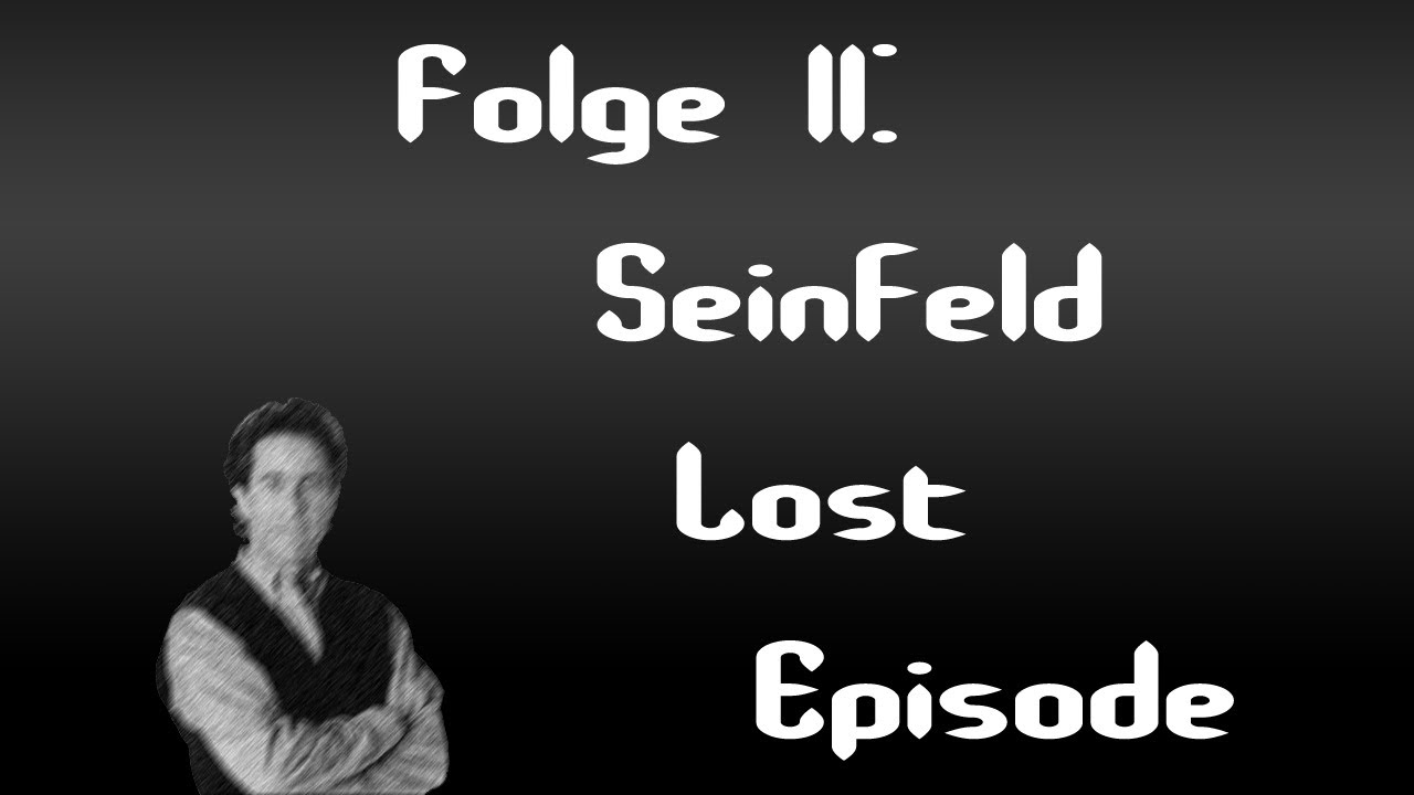 Let's Creep: Folge 11 - Seinfeld Lost Episode [Ü] [German] - YouTube
