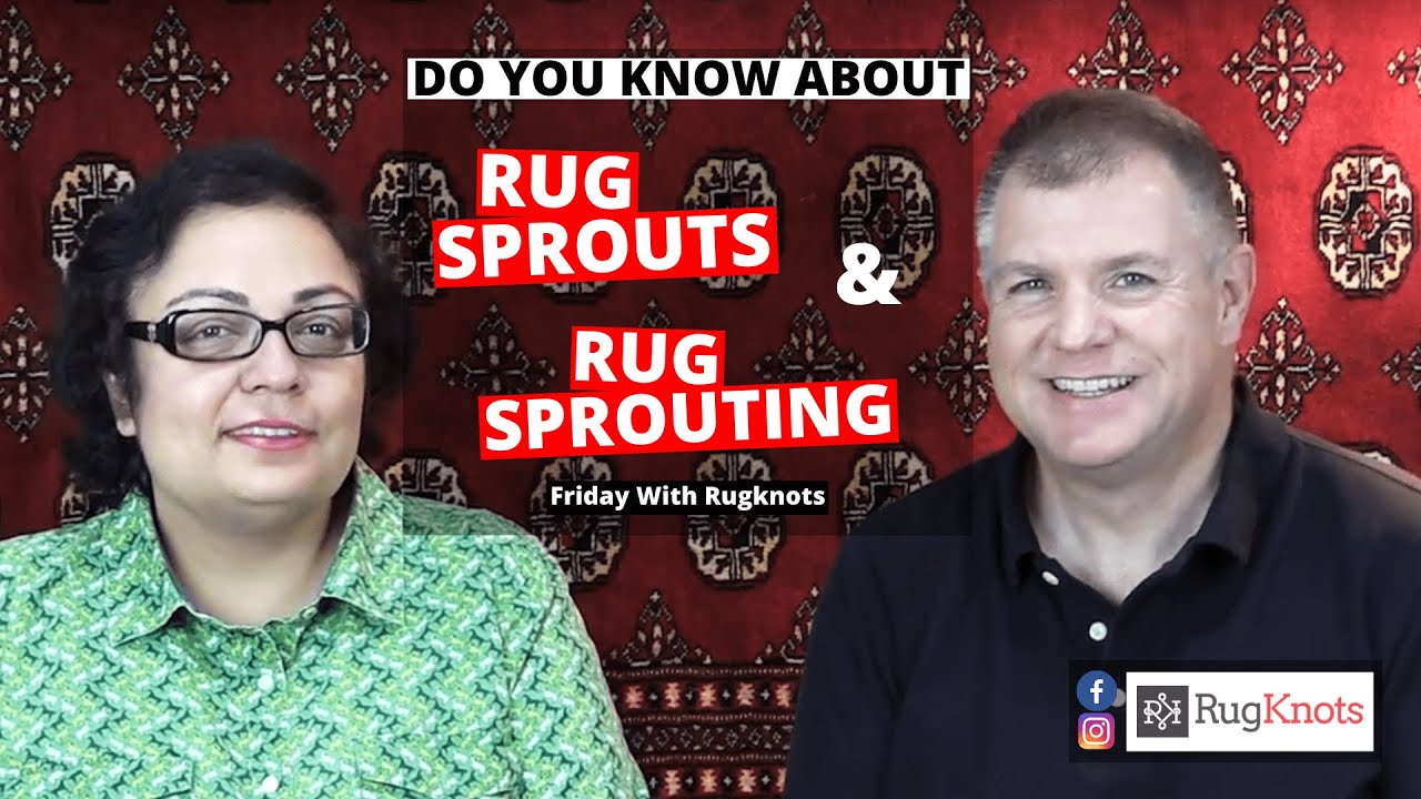 Fridays With RugKnots: Rug Sprouts & Rug Sprouting | RugKnots - YouTube
