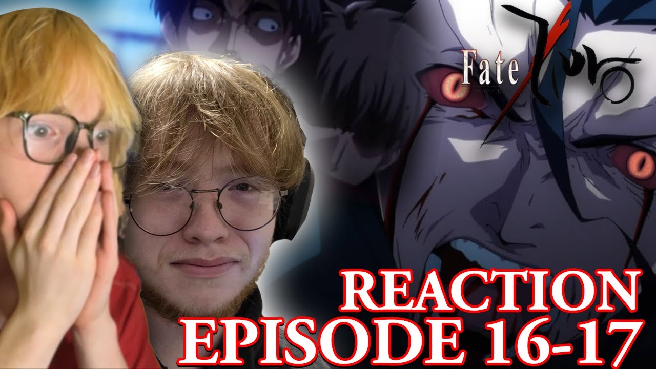 SO MUCH DEATH!! Fate/Zero Episodes 16 & 17 REACTION! (First Time ...