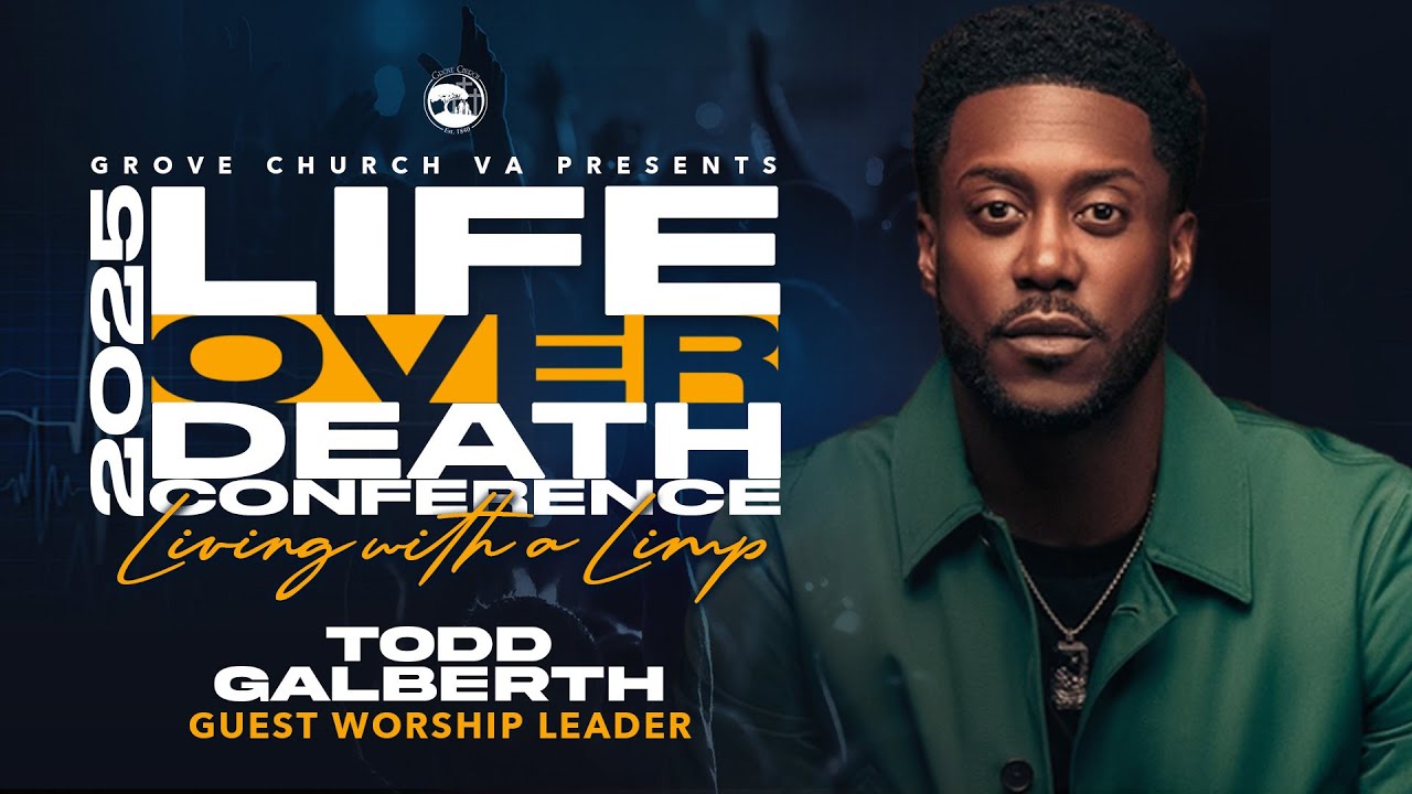 2025 Life-Over-Death Conference Concert (feat. Todd Galberth) - YouTube