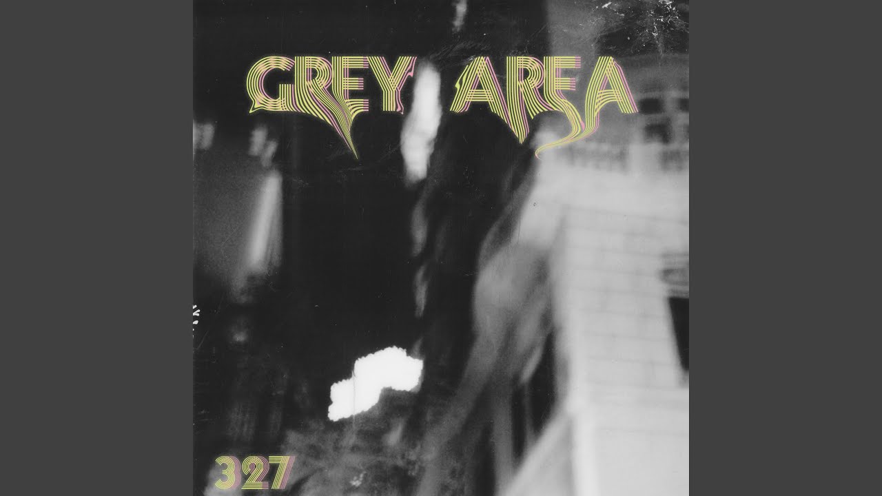 Grey Area - YouTube