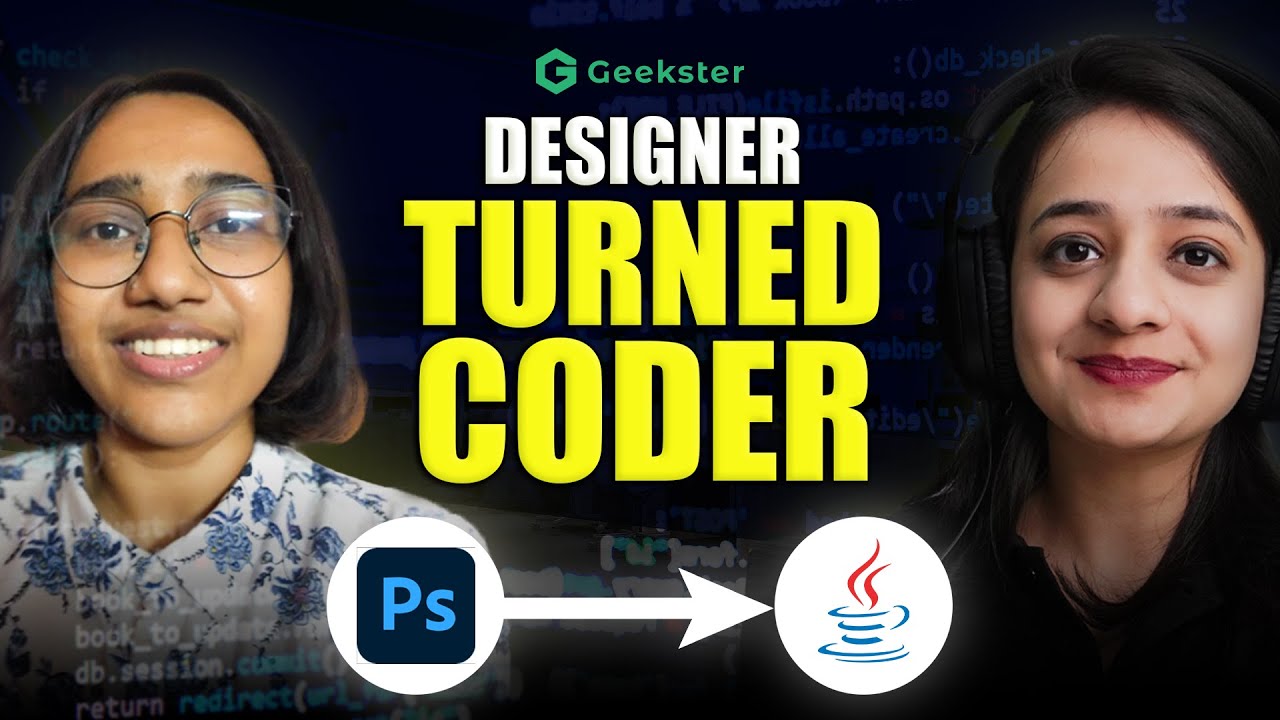 From Designer to Web Developer | Career Switch Story | Geekster's ...