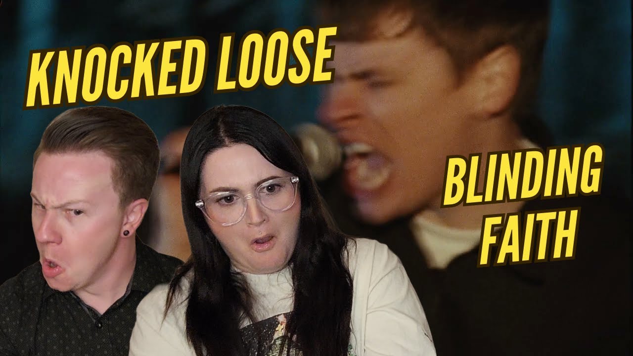 OUR FAITH IS IN KNOCKED LOOSE!! Knocked Loose - "Blinding Faith ...